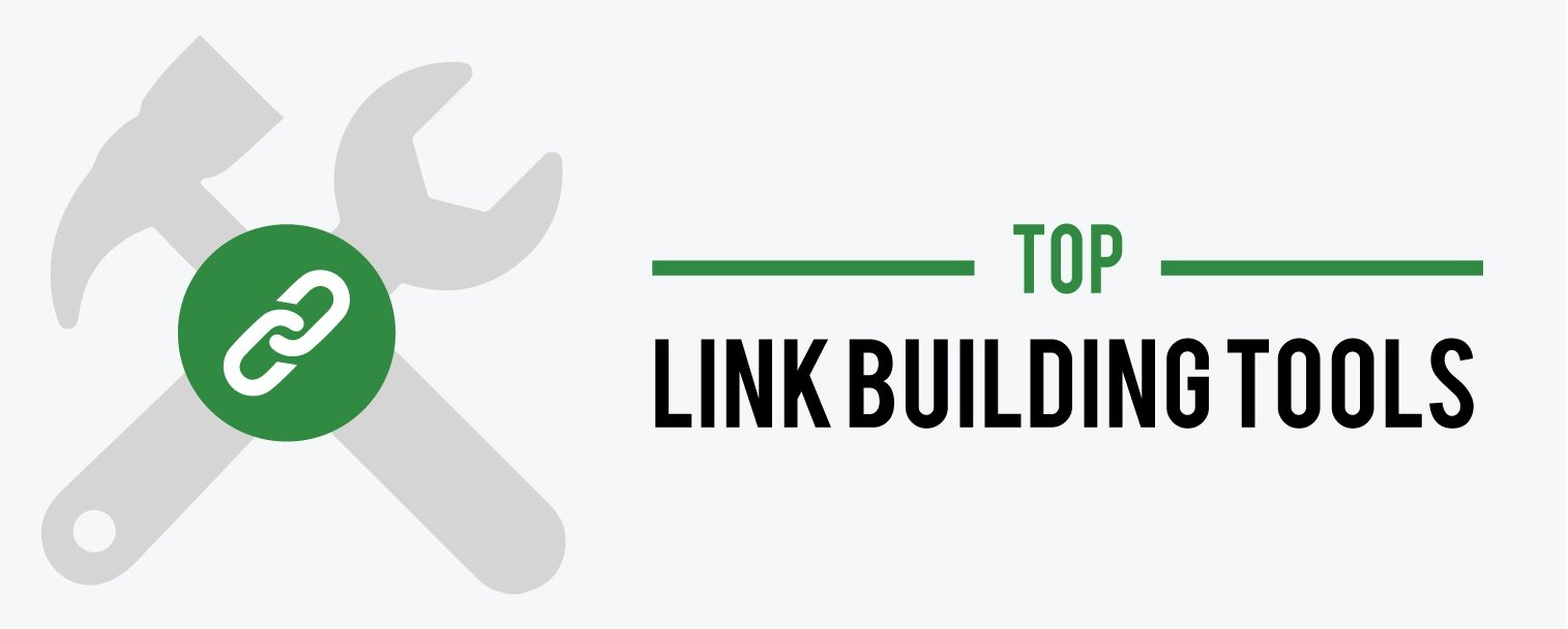 Top 10 Tools to Ramp up Your Link Building Campaign - Teknicks